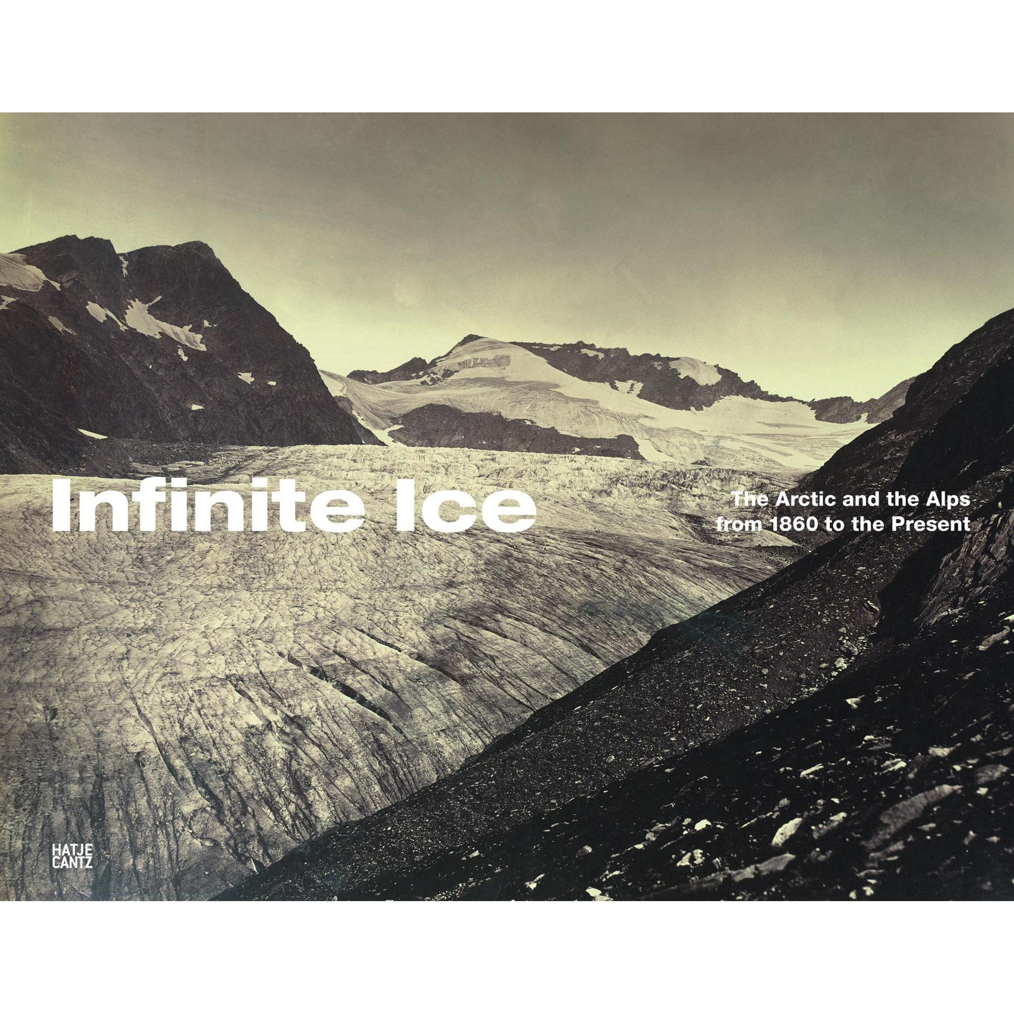 Infinite Ice - Hatje Cantz